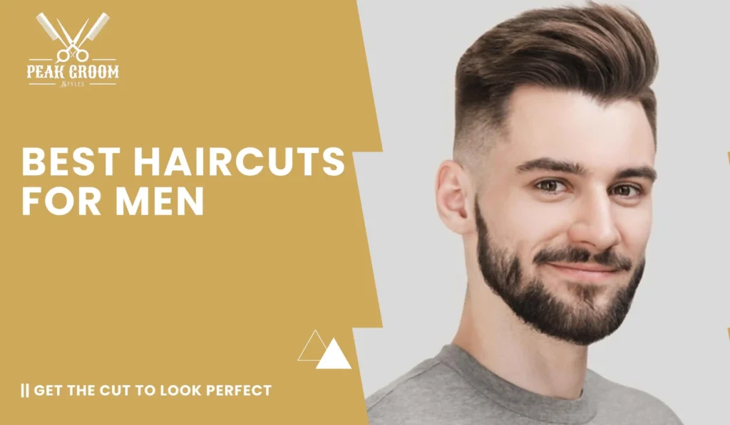 25+ Best Haircuts For Men Guaranteed To Turn Heads